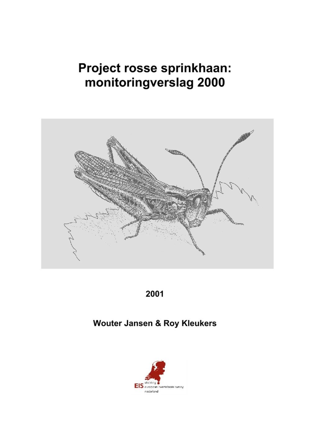 Project Rosse sprinkhaan: monitoringverslag 2000 - kenniscentruminsecten.nl